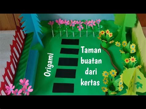 Cara Membuat Taman Buatan Dari Kertas Taman Buatan Dari Kertas