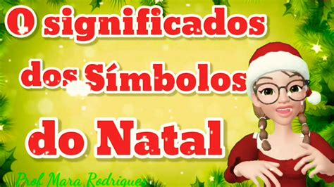 Símbolos de Natal e seus significados Curiosidades YouTube