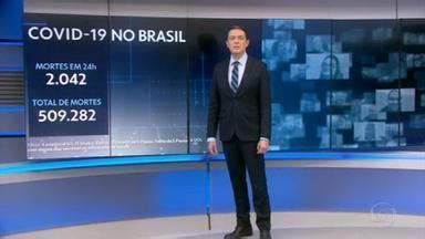 Jornal Nacional Brasil Registra Mortes Por Covid Em Horas E