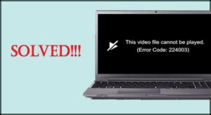 How To Fix This Video File Cannot Be Played Error Code