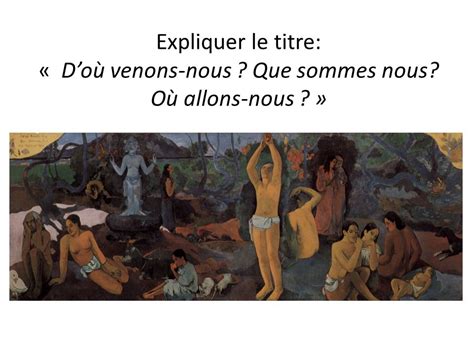 D Ou Venons Nous Gauguin Analyse