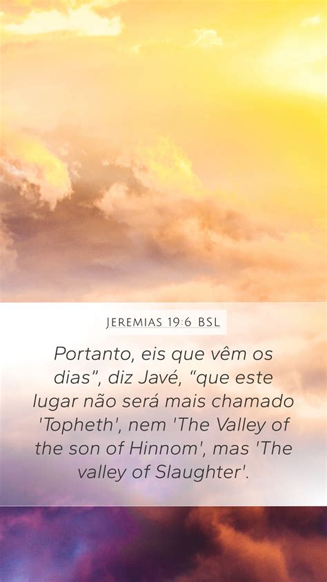 Jeremias 19 6 BSL Mobile Phone Wallpaper Portanto eis que vêm os