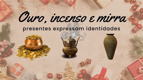 OURO INCENSO E MIRRA Pr Pedro Wazen De Freitas YouTube