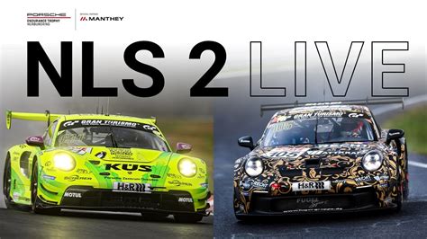 NLS 2 2023 Das NIMEX 47 DMV 4 Stunden Rennen Im Livestream YouTube