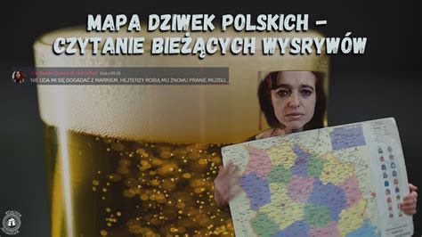 Mapa Dzi ek Polskich czytanie bieżących wysrywów Elki YouTube