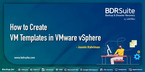 How To Create VM Templates In VMware VSphere BDRSuite