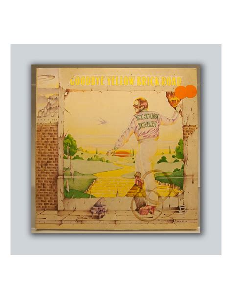 Elton John Goodbye Yellow Brick Road