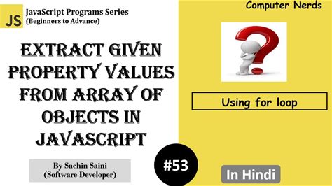 53 extract given property values from objects as array javascript tutorial for beginners in