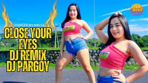 DJ REMIX CLOSE YOUR EYES TERBARU 2024 LAGU FYP TIKTOK VIRAL DJ
