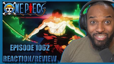 ZORO S A MONSTER One Piece Episode 1062 Reaction Review YouTube
