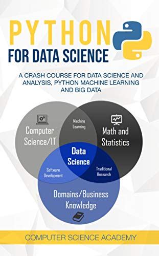 Python For Data Science A Crash Course For Data Science And Analysis