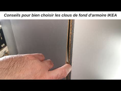Comment Bien Choisir Les Clous Pour Refixer Le Fond D Une Armoire IKEA