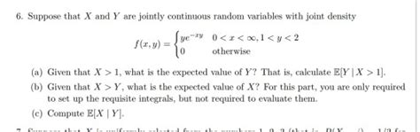solved suppose that x and y are jointly continuous random