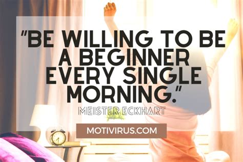 Best Motivational Quotes To Start Your Day Right Motivirus