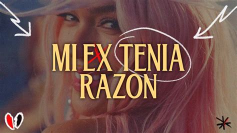 KAROL G MI EX TENÍA RAZÓN LETRA YouTube Music