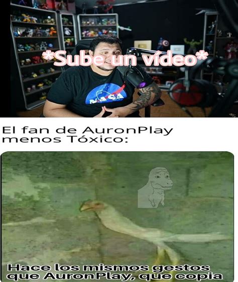 Top Memes De Auronplay En Espa Ol Memedroid
