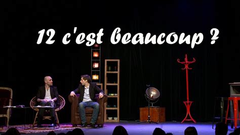 Extrait spectacle Avec combien de personnes tu as déjà couché YouTube