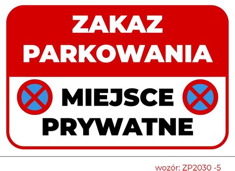 Tabliczka Zakaz Parkowania Miejsce Prywatne 20X30 Ceny I Opinie