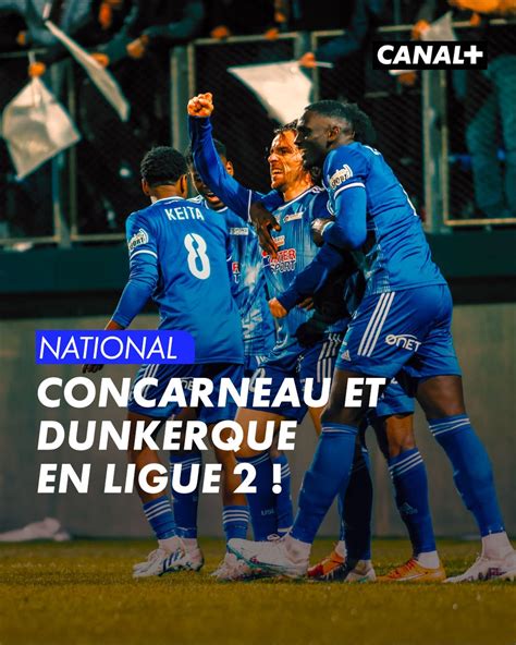 CANAL Foot on Twitter On connaît les deux clubs promus en Ligue 2