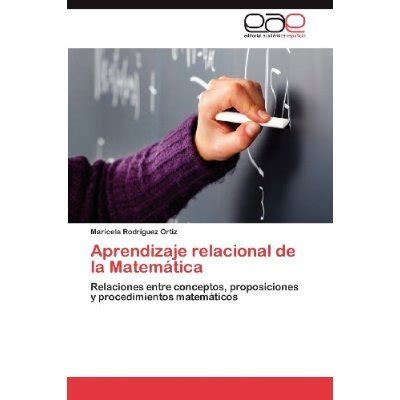 Libro Aprendizaje Relacional De La Matem Tica Maricela Rodr Guez Ortiz