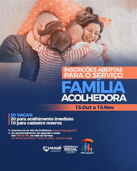 MAGÉ ABRE INSCRIÇÕES PARA O SERVIÇO FAMÍLIA ACOLHEDORA Prefeitura