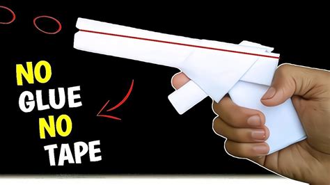 How To Make Paper Gun Without Glue And Tape Paper Gun That Shoots