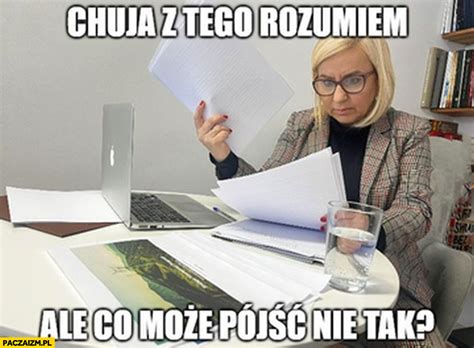 Nie rozumie memy Paczaizm pl memy polityczne śmieszne obrazki