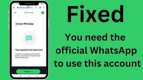 How To Fix You Need The Official Whatsapp To Use This Account Youtube