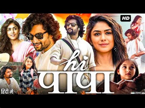 Hi Nanna Hi Papa Full HD Movie Hindi Dubbed Nani New South Indian