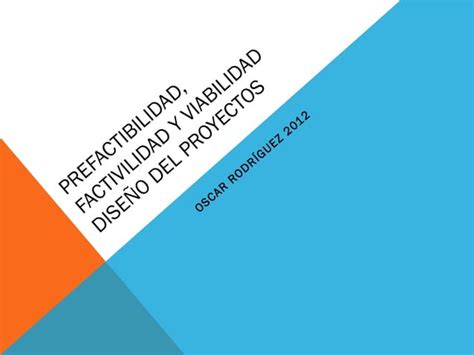 Prefactibilidad Factibilidad Y Viabilidad PPT Descarga Gratuita