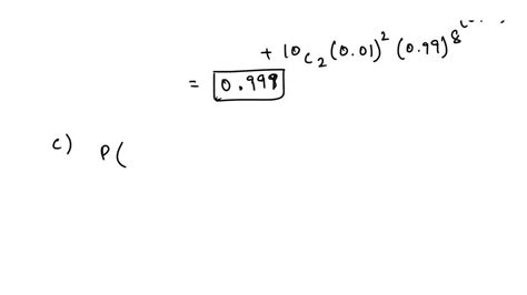 solved the random variable x has a binomial distribution with n 10 and p 0 01 determine