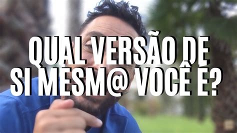 Assim como você se vê assim você é YouTube