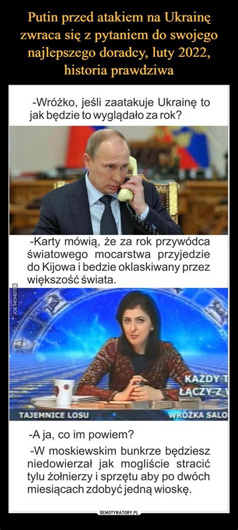 Putin przed atakiem na Ukrainę zwraca się z pytaniem do swojego