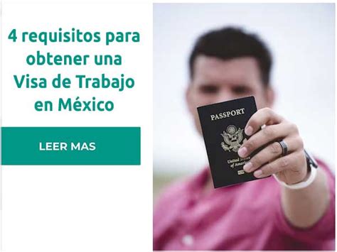 4 requisitos para obtener una Visa de Trabajo México