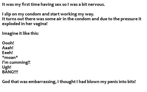 It Was My First Time Having Sex So I Was A Bit Nervousi Slip On My Condom And Start Working My