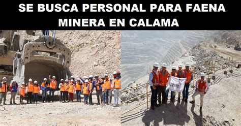 SE BUSCA PERSONAL PARA FAENA MINERA EN CALAMA