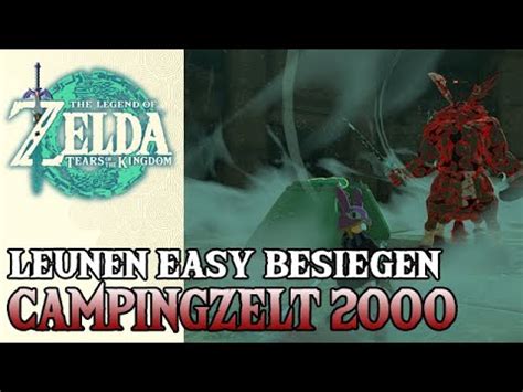 Mit Dem Campingzelt 2000 Besiegst Du Jeden Leunen I Zelda Tears Of The