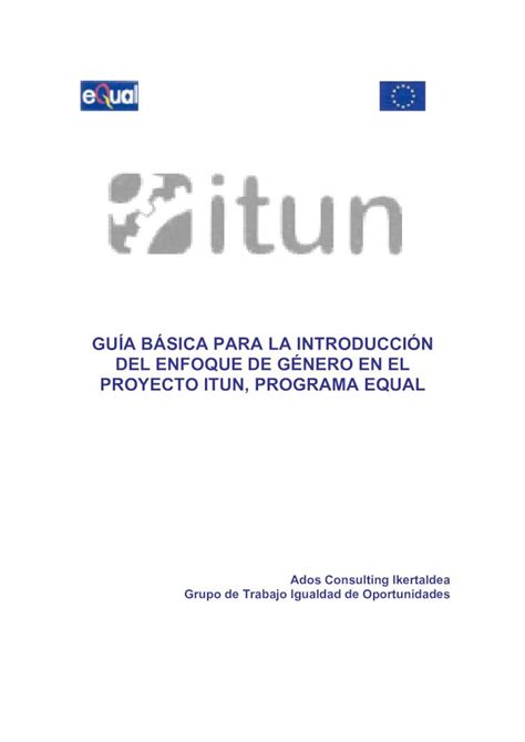 PDF GUÍA BÁSICA PARA LA INTRODUCCIÓN DEL ENFOQUE DE GÉNERO 1 2 La