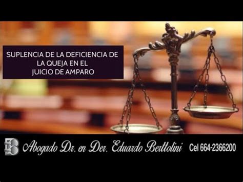 LA SUPLENCIA DE LA DEFICIENCIA DE LA QUEJA EN EL JUICIO DE AMPARO YouTube