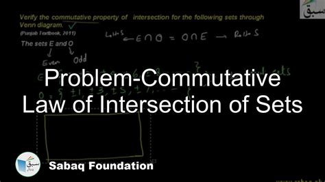 problem commutative law of intersection of sets math lecture sabaq pk youtube