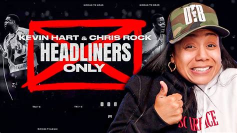 REACTION Kevin Hart And Chris Rock Headliners Only YouTube