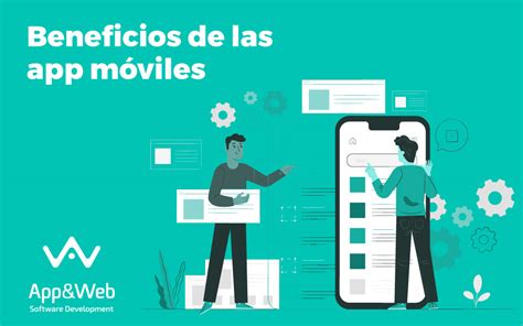 Beneficios de las aplicaciones móviles App Web