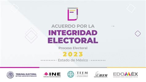 Acuerdo Por La Integridad Electoral Proceso Electoral 2023 19 01 23
