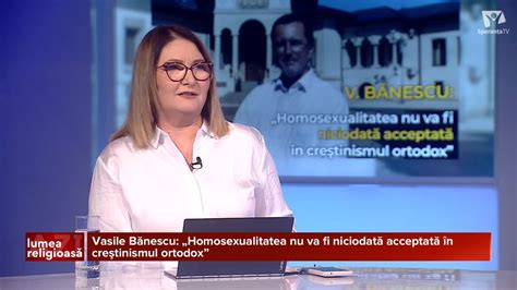 Vasile Bănescu Homosexualitatea nu va fi niciodată acceptată în