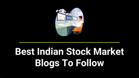 10 Best Indian Stock Market Blogs To Follow December 2024