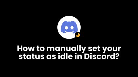 What Does Idle Mean On Discord A Comprehensive Guide To The Idle
