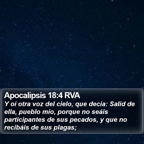 Apocalipsis 18 4 RVA Y oí otra voz del cielo que decía Salid de