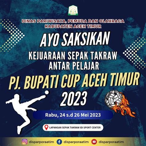 Disparpora Aceh Timur Gelar Sepak Takraw Piala Pj Bupati Cup Aceh Frame