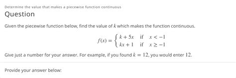 solved determine the value that makes a piecewise function