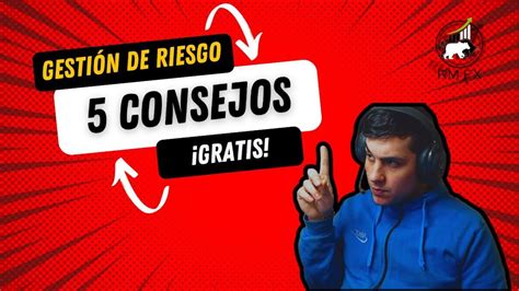 5 CONSEJOS FÁCILES para tener una EFECTIVA GESTÍON de RIESGO RM FX